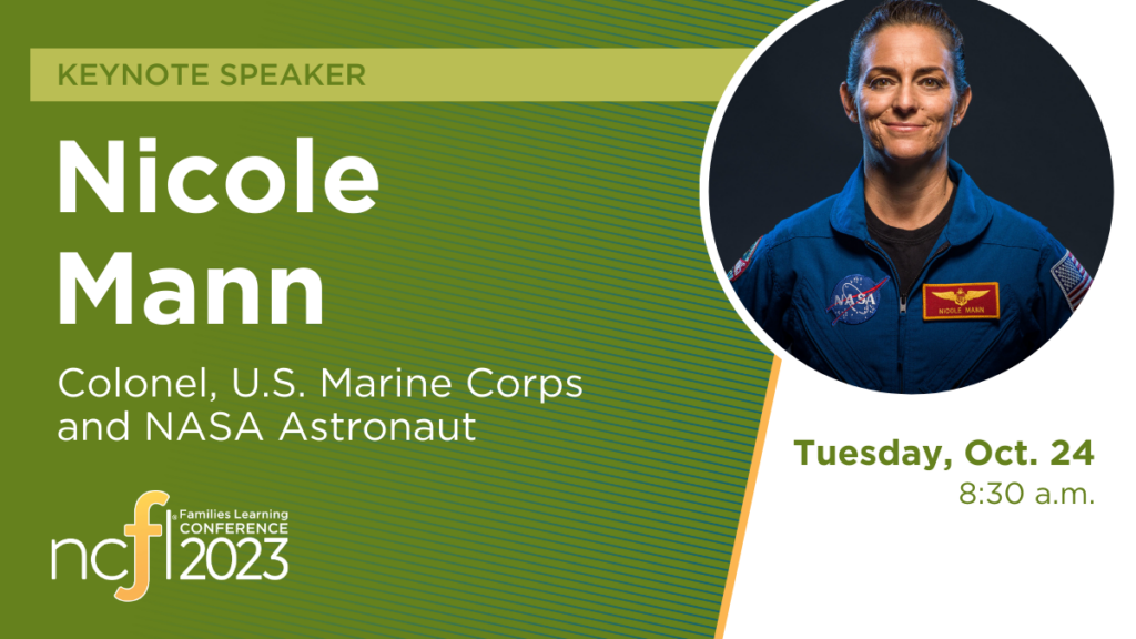 Astronaut Nicole Mann to speak at the 2023 Families Learning Conference ...